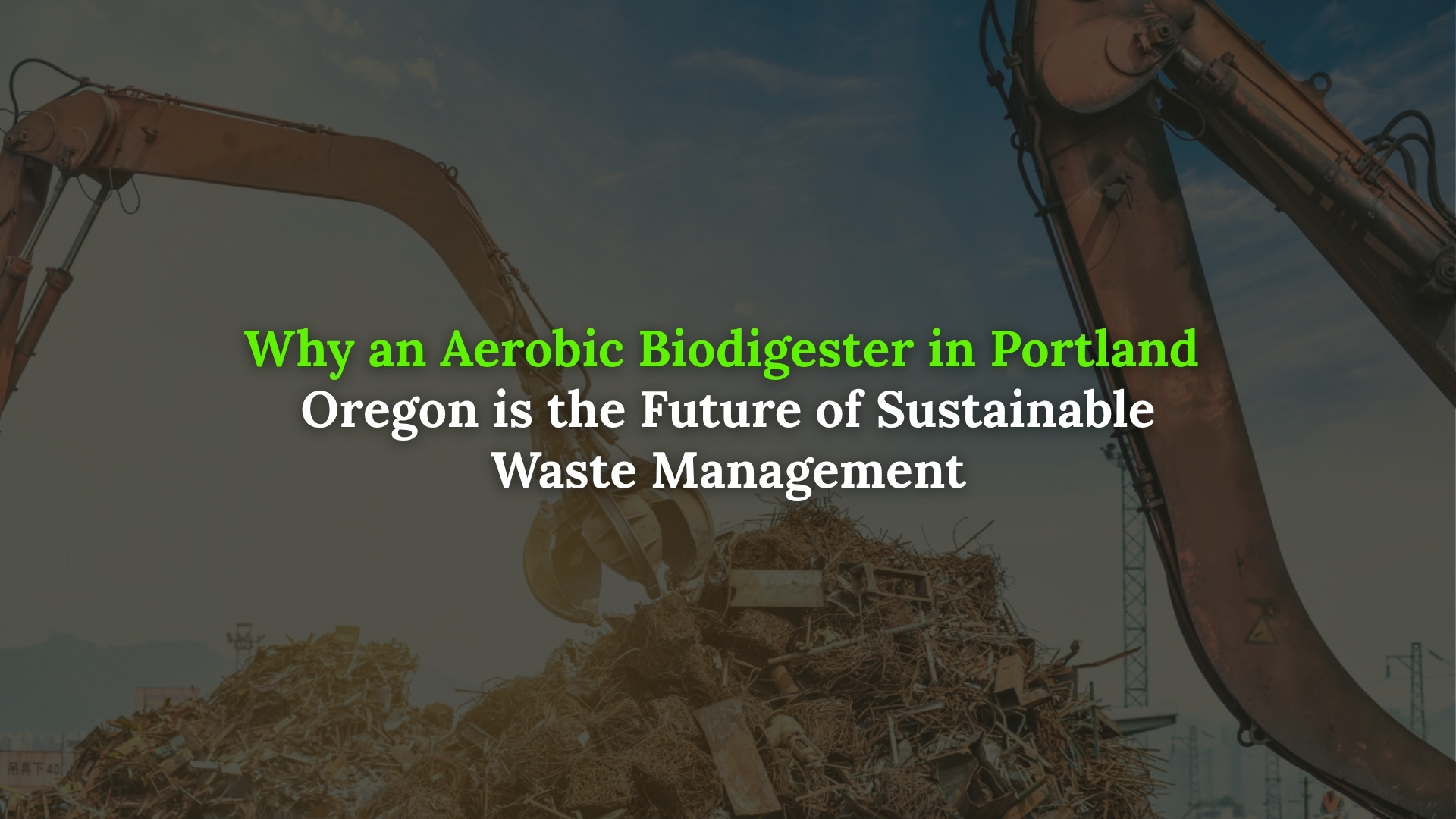 Aerobic Biodigester in Portland Oregon | CARE Waste Solutions