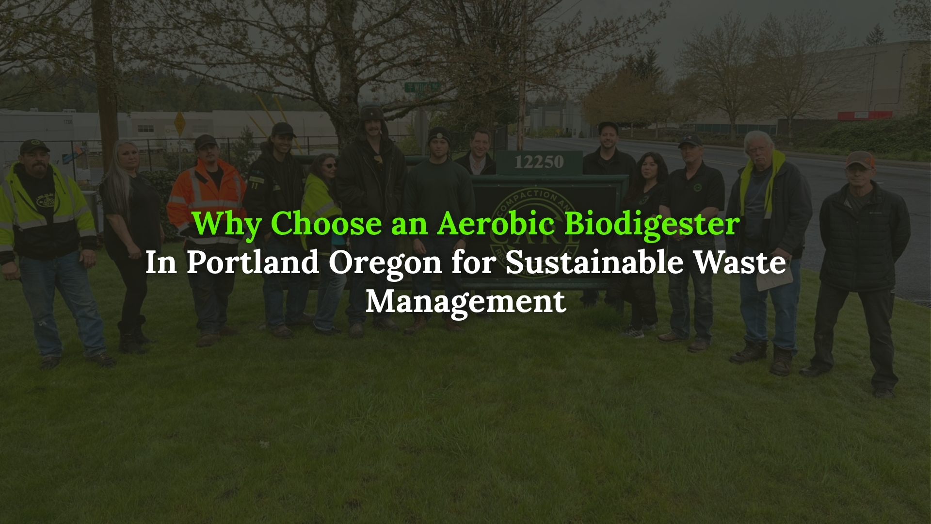 Why Choose an Aerobic Biodigester in Portland Oregon